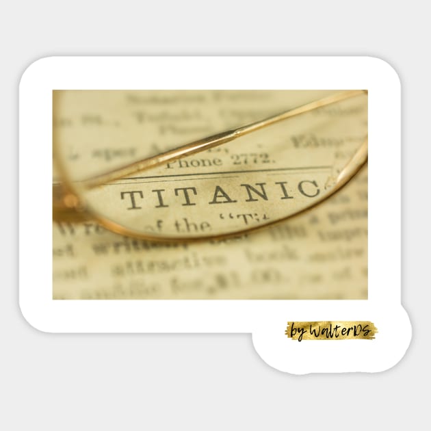 TITANIC | history - Maritime Disaster - Sticker | TeePublic